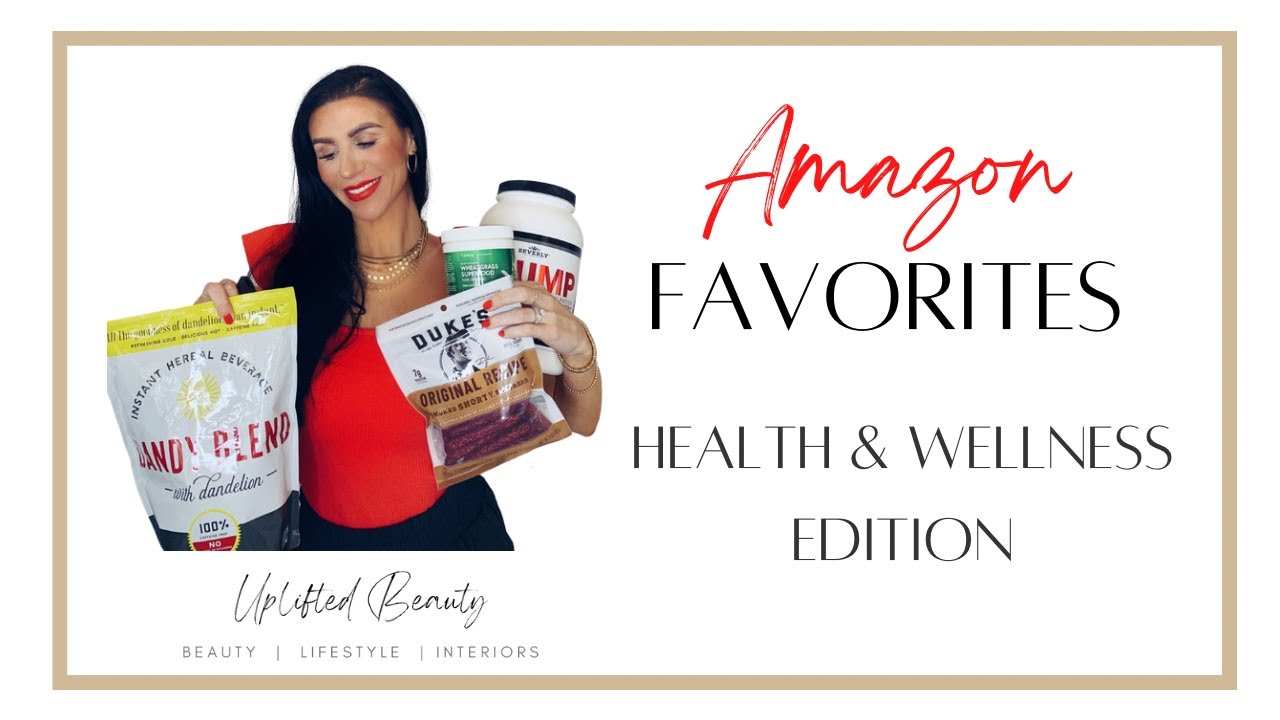 Amazon Favorites ~ Health & Wellness Edition - YouTube