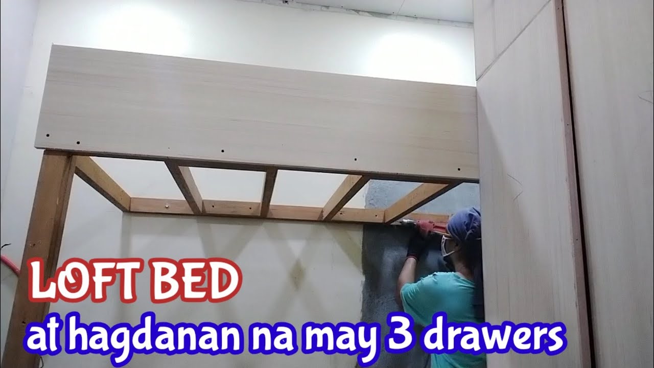 Part 1-Gumawa ako ng Loft Bed at Hagdanan na may 3 drawers/Kulotz Nacua tv - YouTube