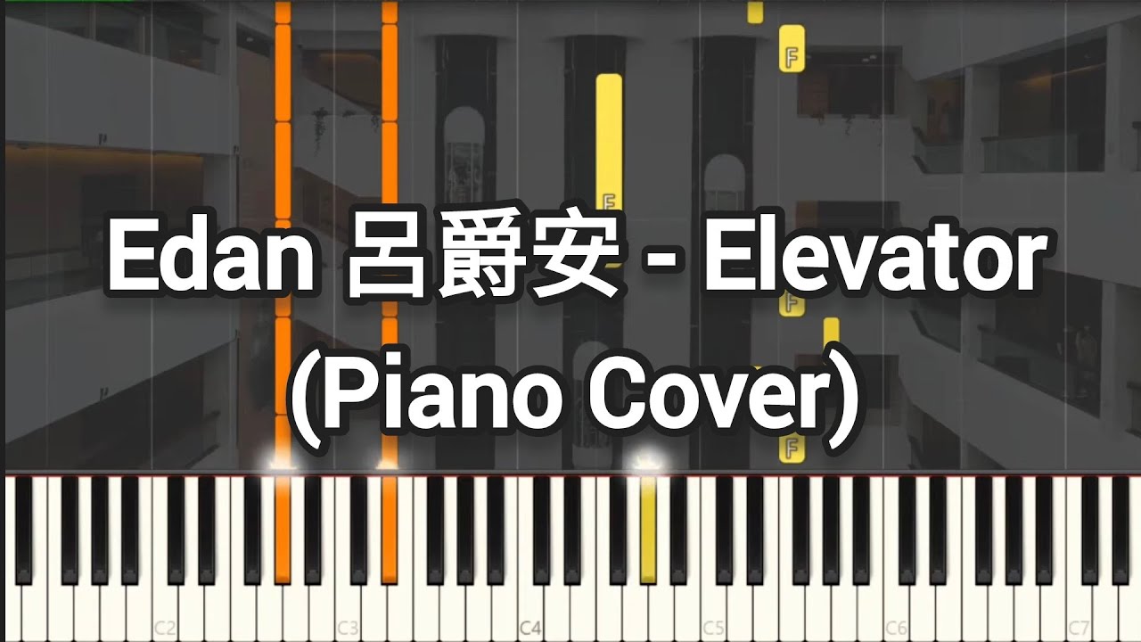 Edan 呂爵安 - Elevator | Piano Pop Song Tutorial Sheet 琴譜 - YouTube