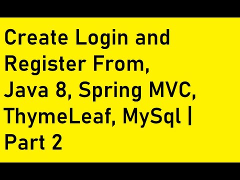 Spring boot Project | Create Login and Register From, Java 8,Spring MVC ...
