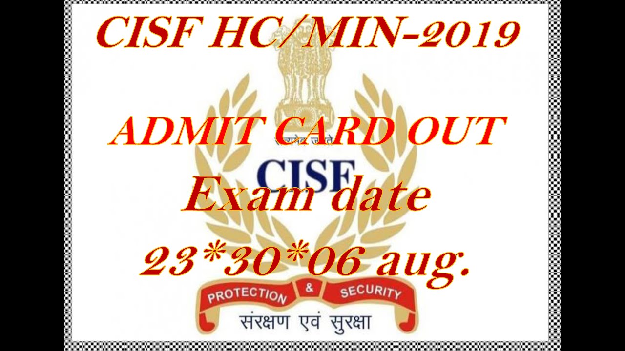 CISF head constable written exam date 2019/ CISF HCM 2019 admit card ...