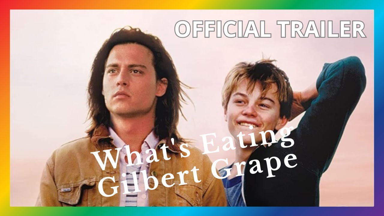 What's Eating Gilbert Grape | Drama | Official Trailer - YouTube