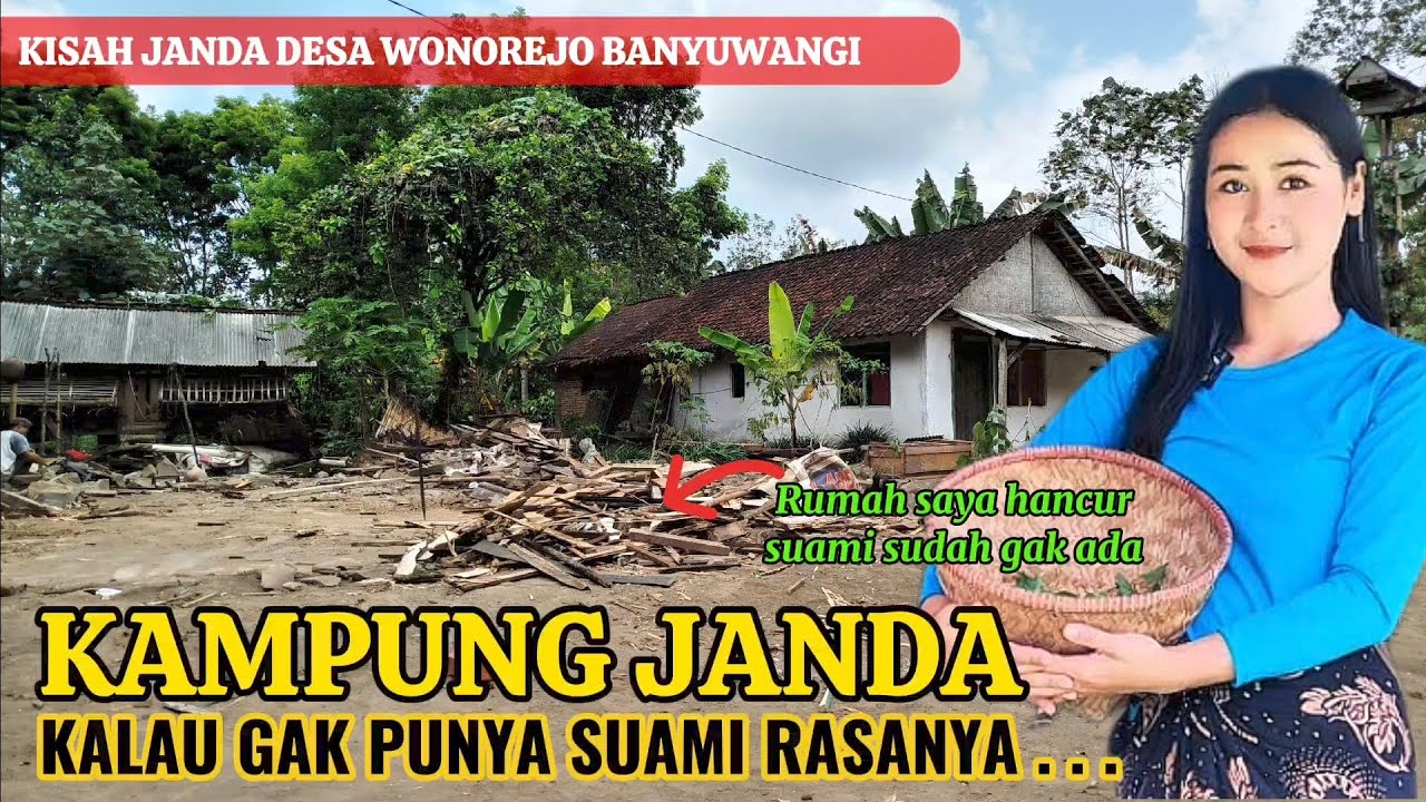MENGUNJUNGI KAMPUNG JANDA DI BANYUWANGI TIGA RUMAH BERJEJER PENGHUNINYA ...