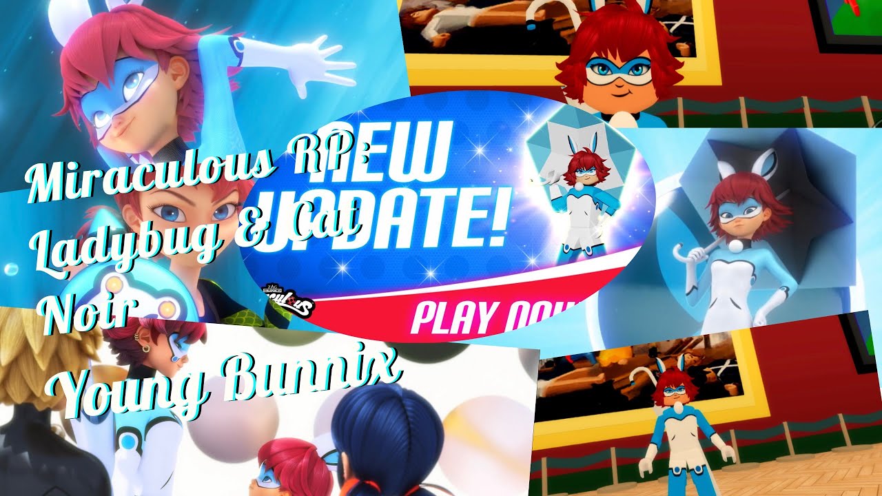 Young Bunnix | Miraculous RP: Ladybug & Cat Noir - YouTube