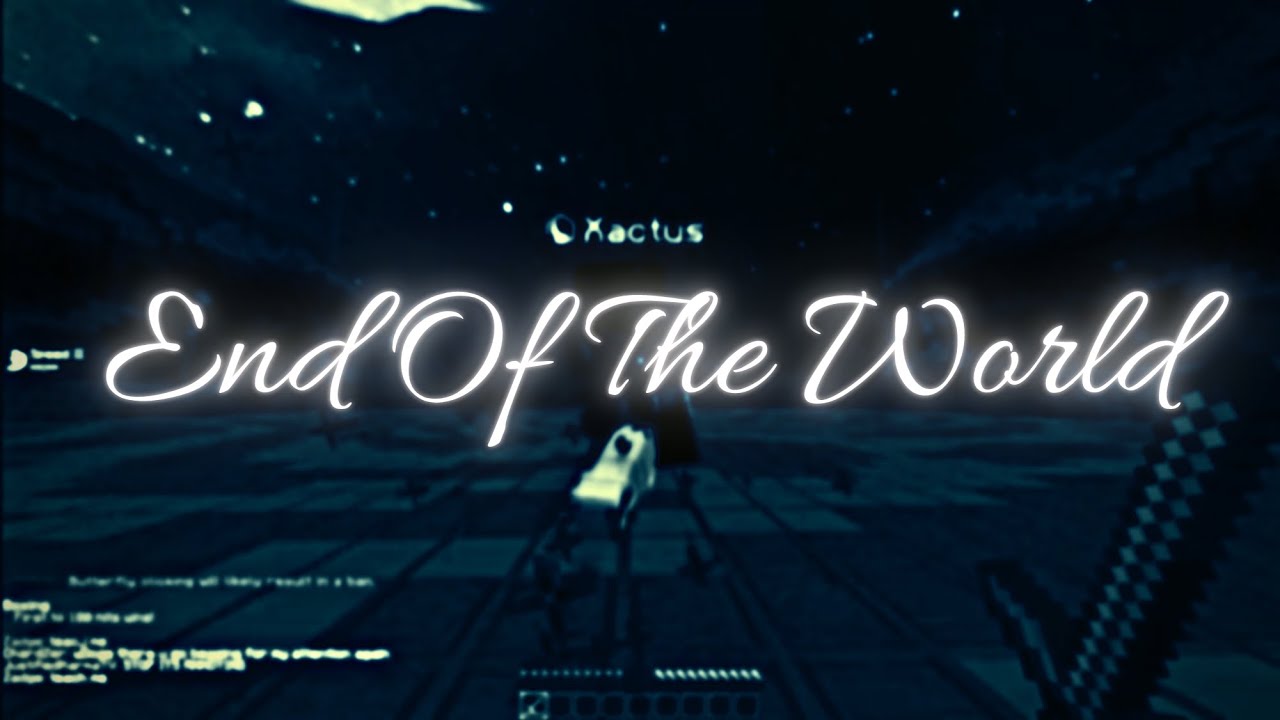 “End Of The World” (Final Minecraft Montage) - YouTube