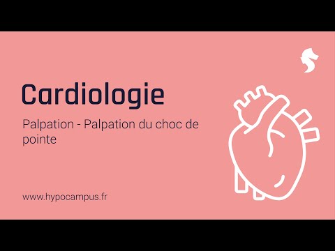 Palpation du choc de pointe - Palpation de Cardiologie