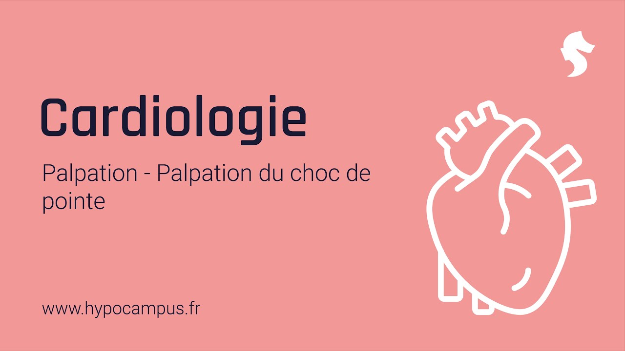 Palpation du choc de pointe - Palpation de Cardiologie - YouTube