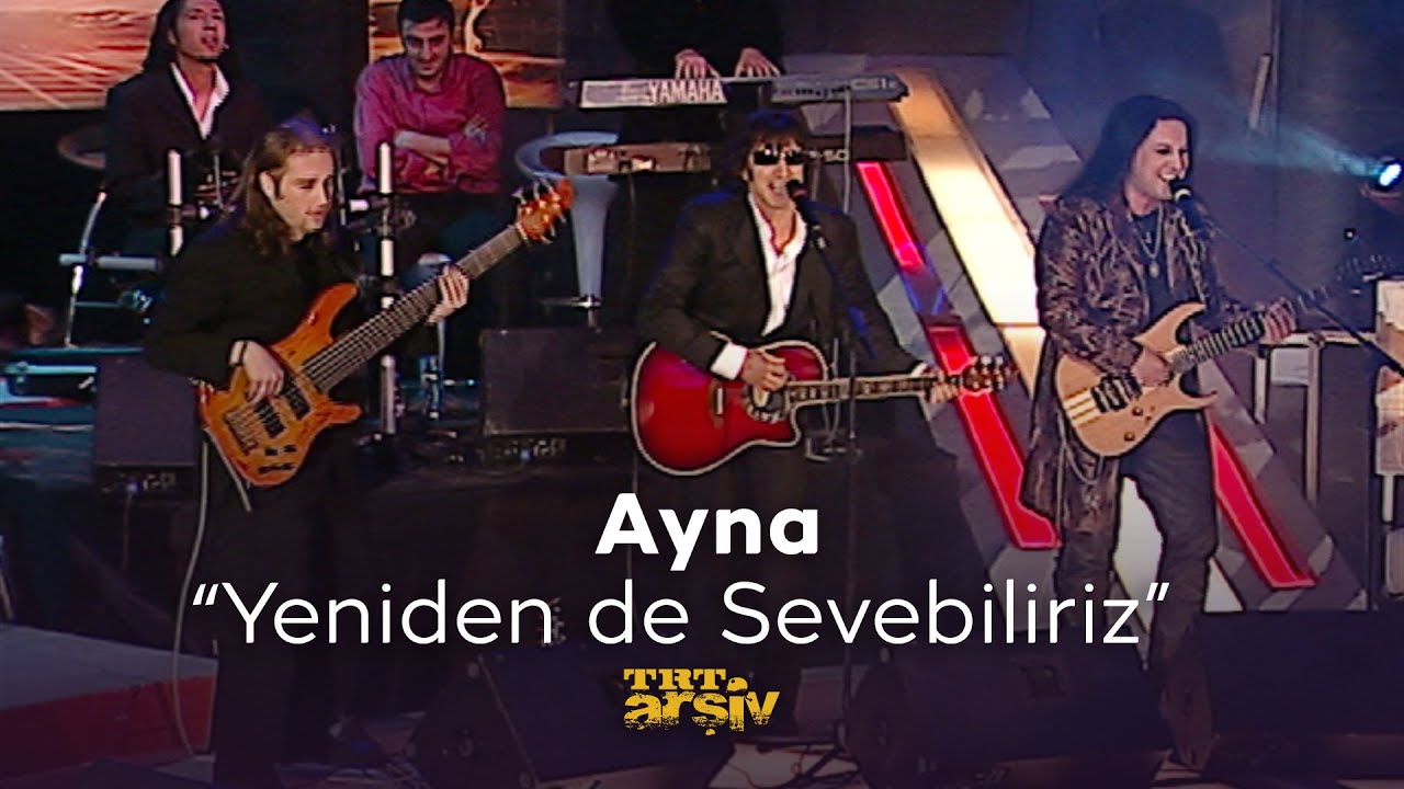 Ayna - Yeniden de Sevebiliriz (2006) | TRT Arşiv - YouTube