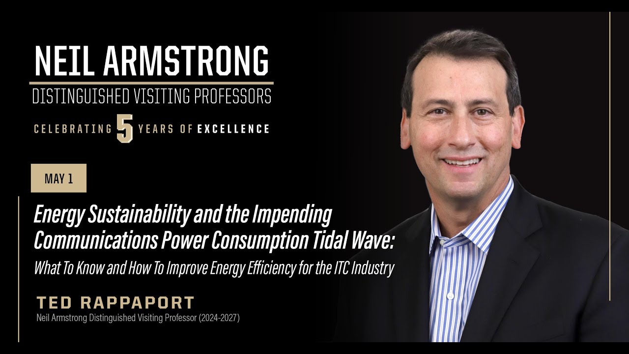 Neil Armstrong Distinguished Visiting Fellows: Ted Rappaport - YouTube