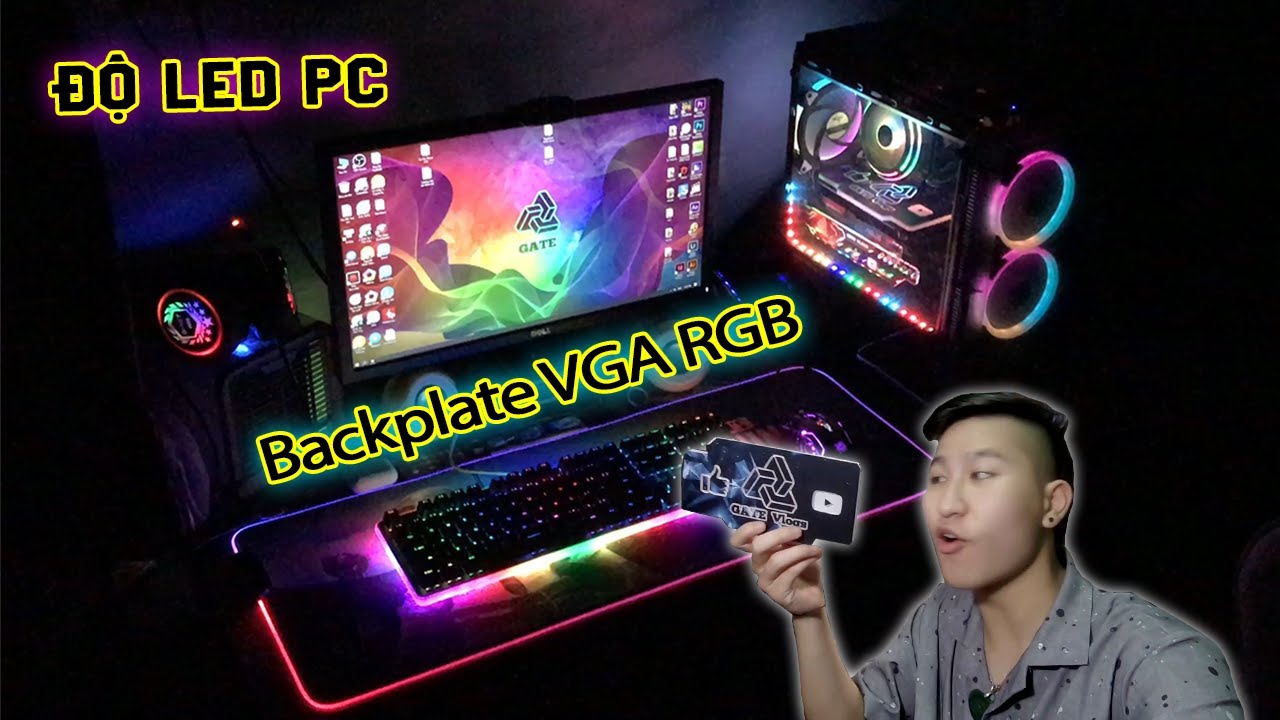 GATE - Độ Led Backplate RGB Che Card Màn Hình VGA ( Độ Led VGA PC ...