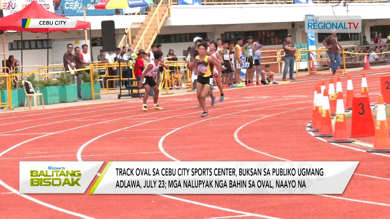 Balitang Bisdak: Track oval sa Cebu City Sports Center, buksan na sa ...