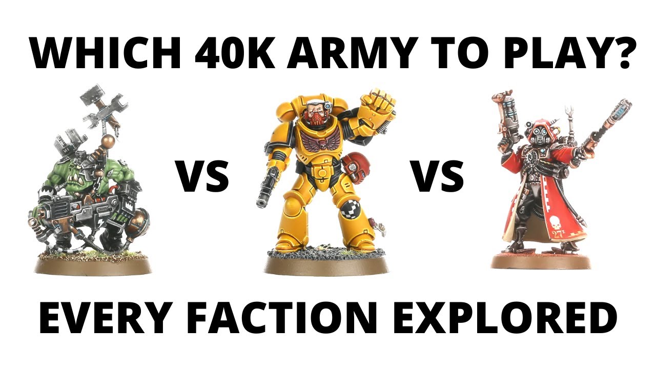 Which Army to Choose in Warhammer 40K - Every Faction Reviewed! - YouTube