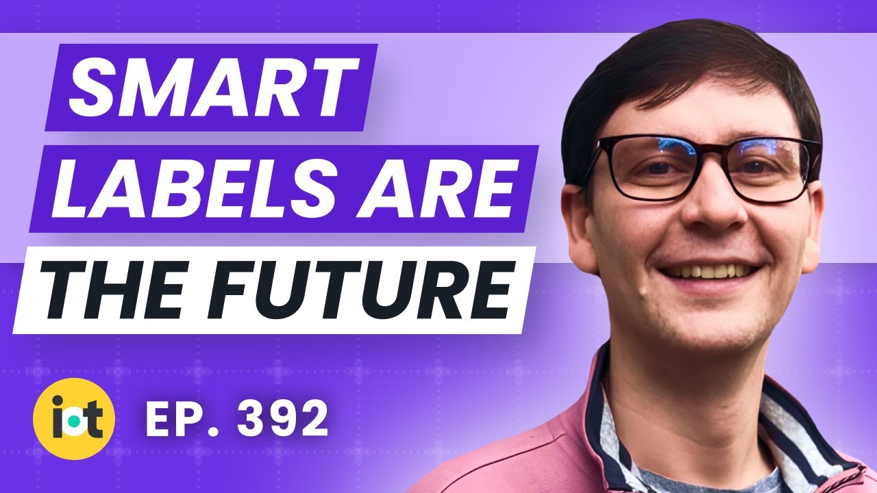 How Smart Labels Transform the Supply Chain | Reelables' David Stanton ...
