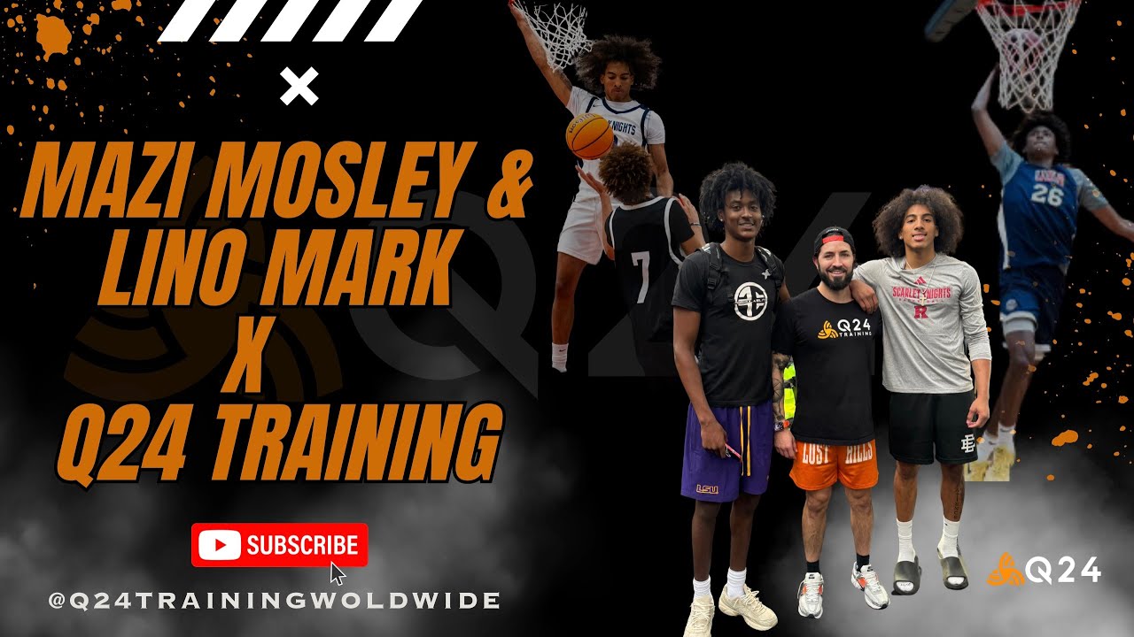 Mazi Mosley X Lino Mark X Q24 Training - YouTube