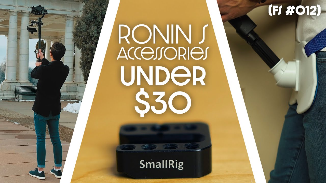 3 Most Useful Ronin S Accessories Under $30 - YouTube