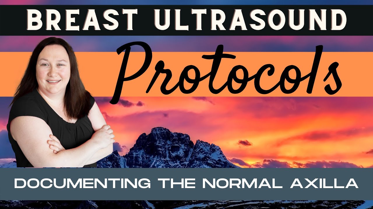 Breast Ultrasound Protocols (Documenting the Normal Axilla) - YouTube