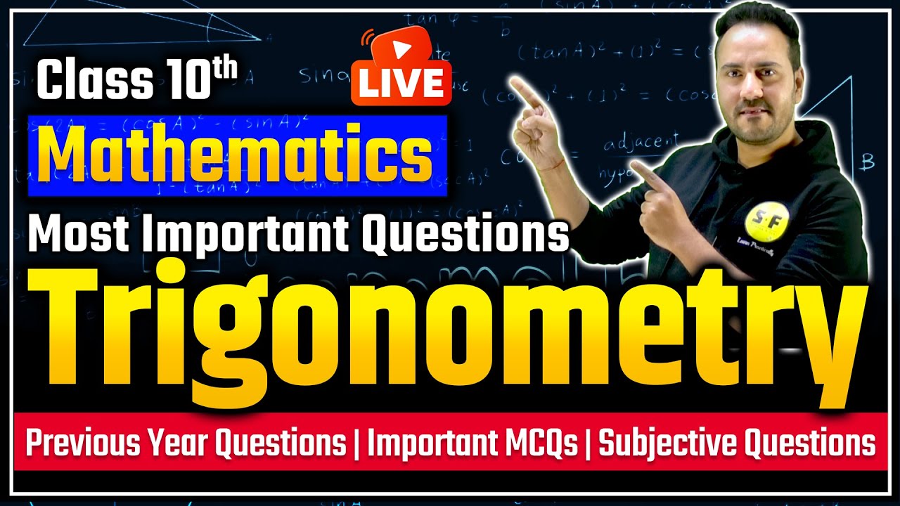 TRIGONOMETRY Most Important Questions Class 10 Boards Exams | Maths ...