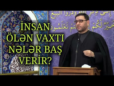 İnsan can verəndə övladları və malı ilə söhbəti - Çox maraqlı -  Hacı Şahin - Dünyanın ötəriliyi
