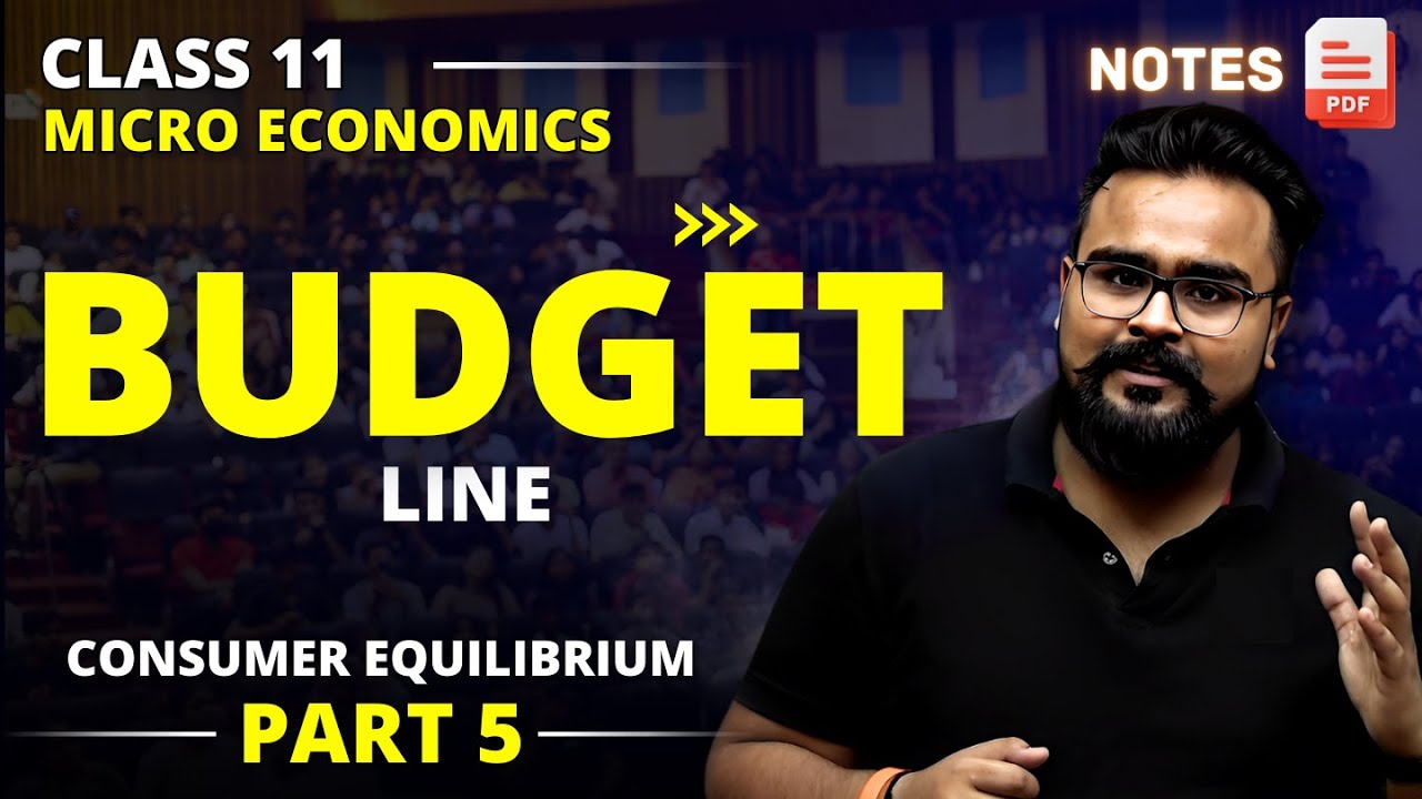 BUDGET LINE 🔥 Consumer equilibrium class 11 Chapter 2 | Micro economics ...