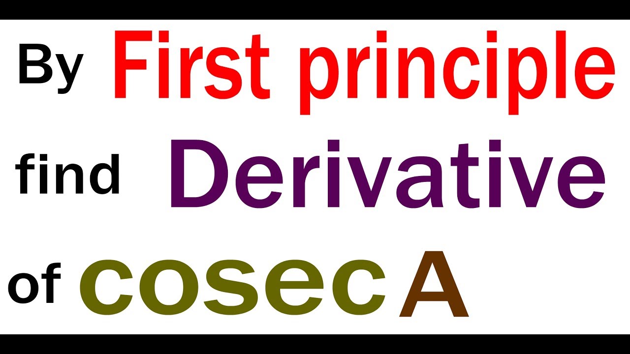 Find derivative of cosec x by First principle . class 11 Limits and ...