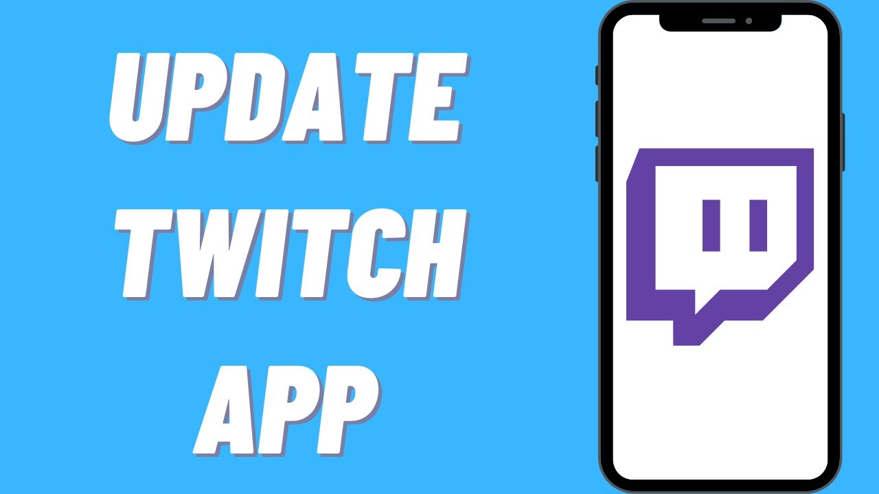How To Update Twitch App (EASY) - YouTube