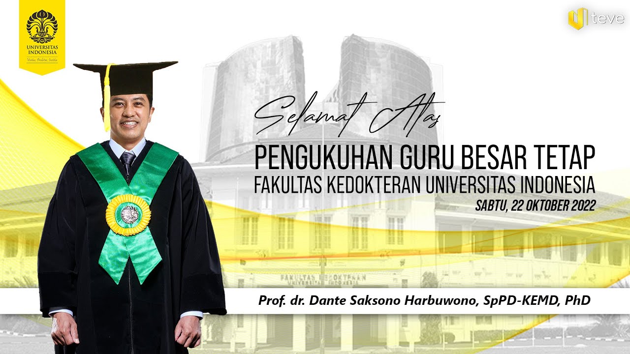 Pengukuhan Guru Besar Tetap Fakultas Kedokteran UI, 22 Oktober 2022 ...