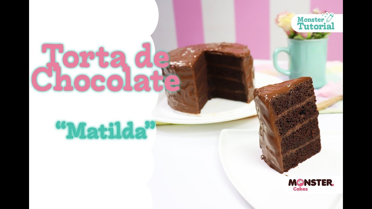LA MEJOR TORTA DE CHOCOLATE - TORTA DE CHOCOLATE MATILDA - YouTube