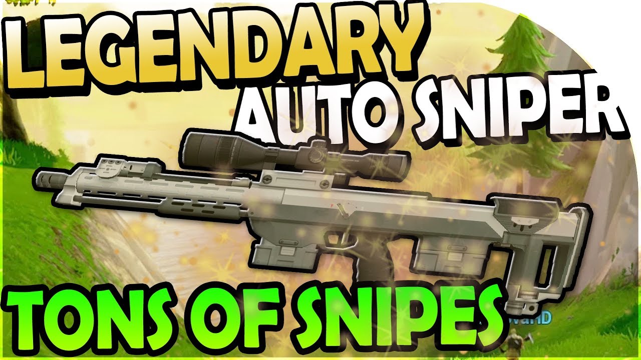 LEGENDARY AUTO SNIPER - SNIPING FROM THE STARS + TONS OF KILLS ...