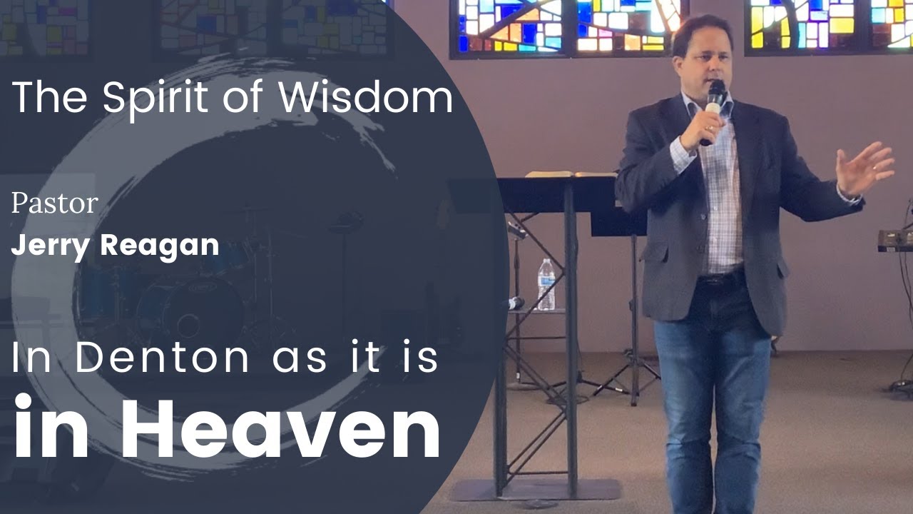 Pastor Jerry Reagan: The Spirit of Wisdom - YouTube