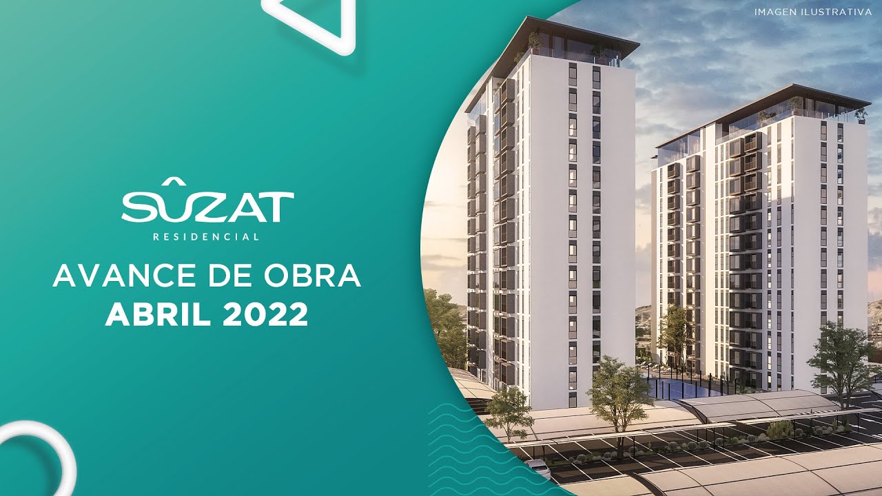 Avance de Obra - Abril 2022 | Suzat Residencial - YouTube