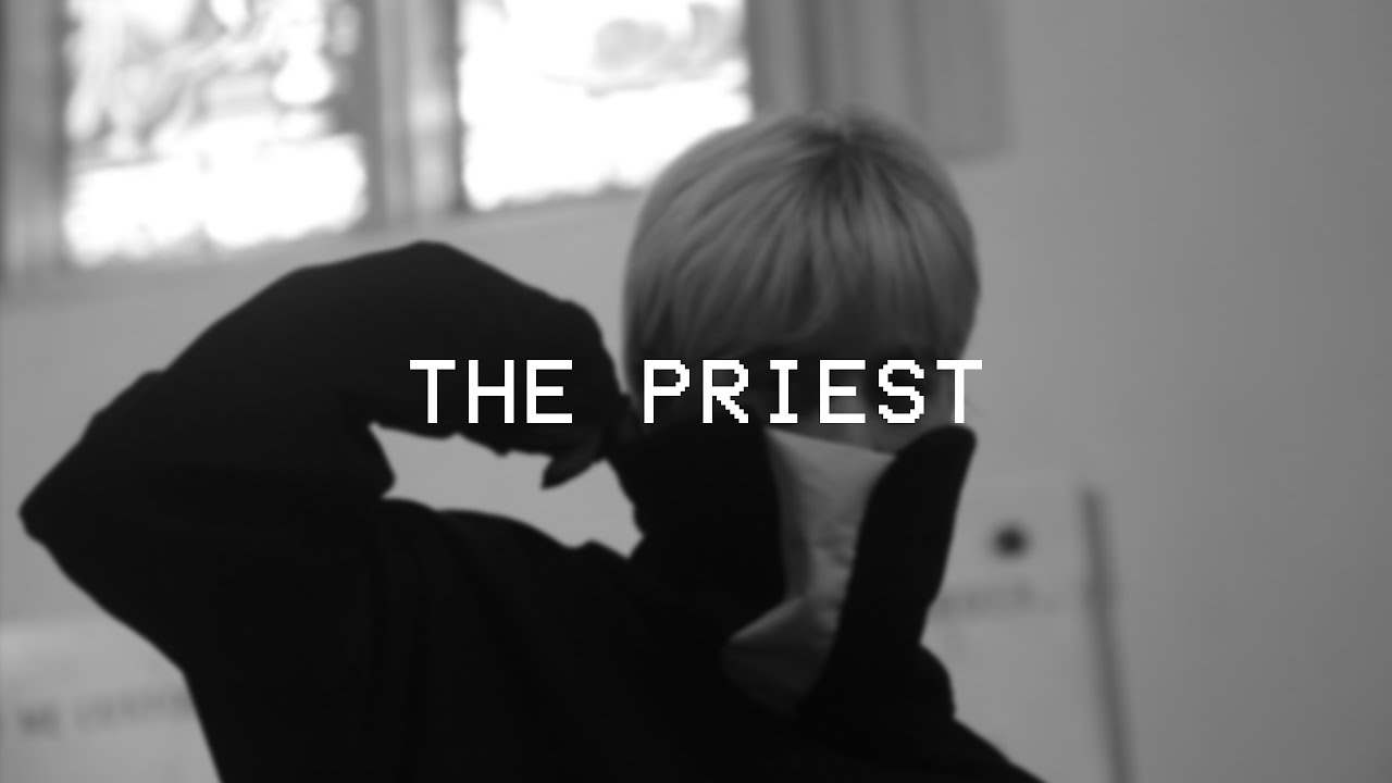 THE PRIEST - YouTube