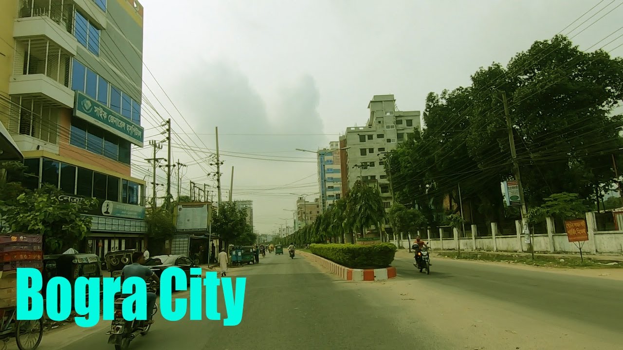 Bogra Satmatha to Police line Beautiful Road View || Bogra City - YouTube