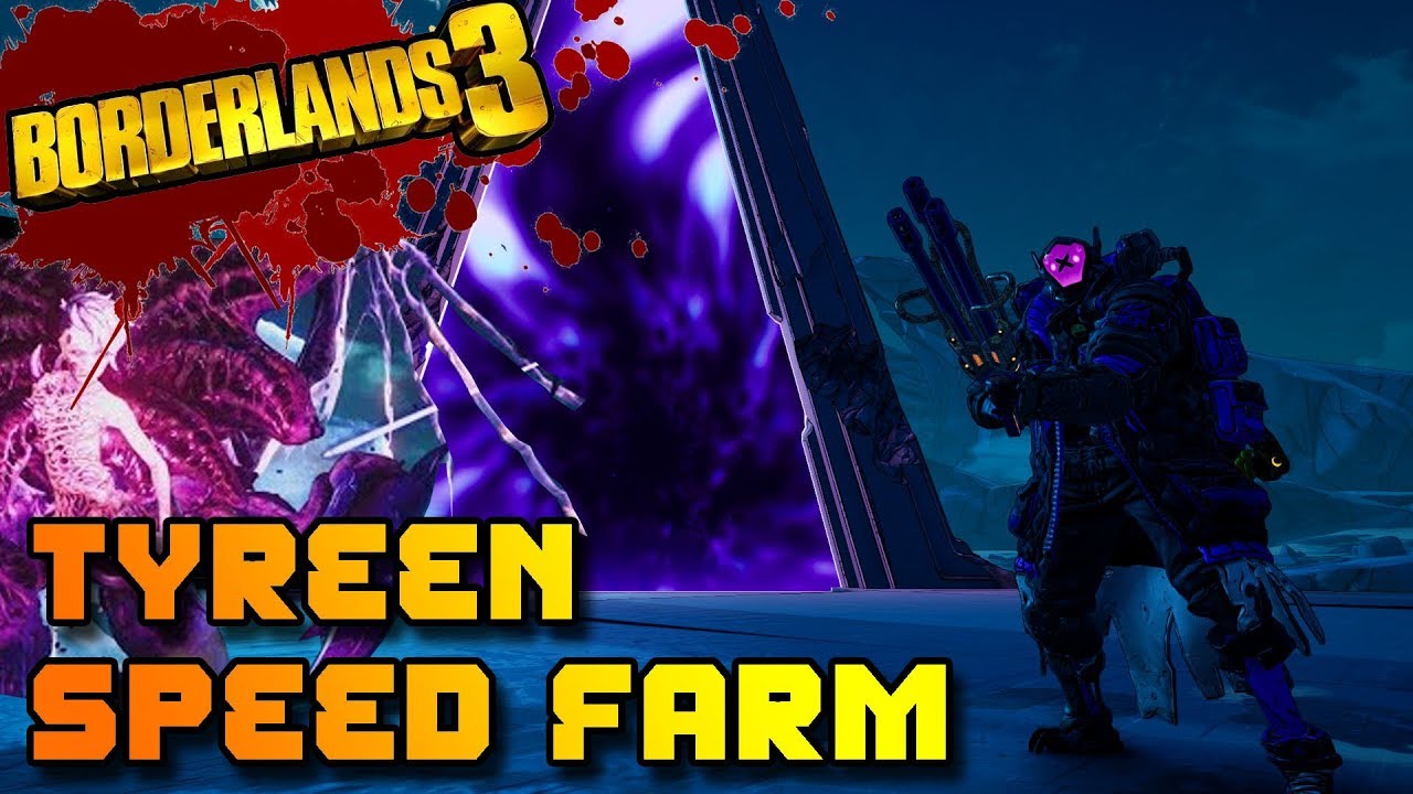 Borderlands 3 | How to SPEED FARM TYREEN in 45 Seconds - YouTube