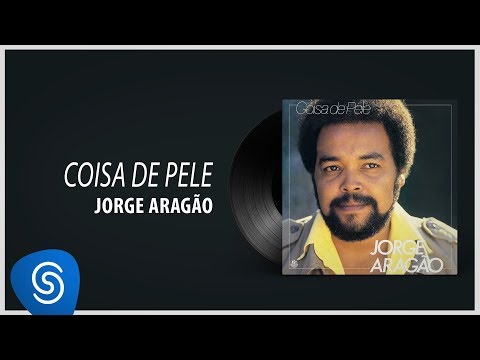 Jorge Aragão - Coisa de Pele (Álbum \