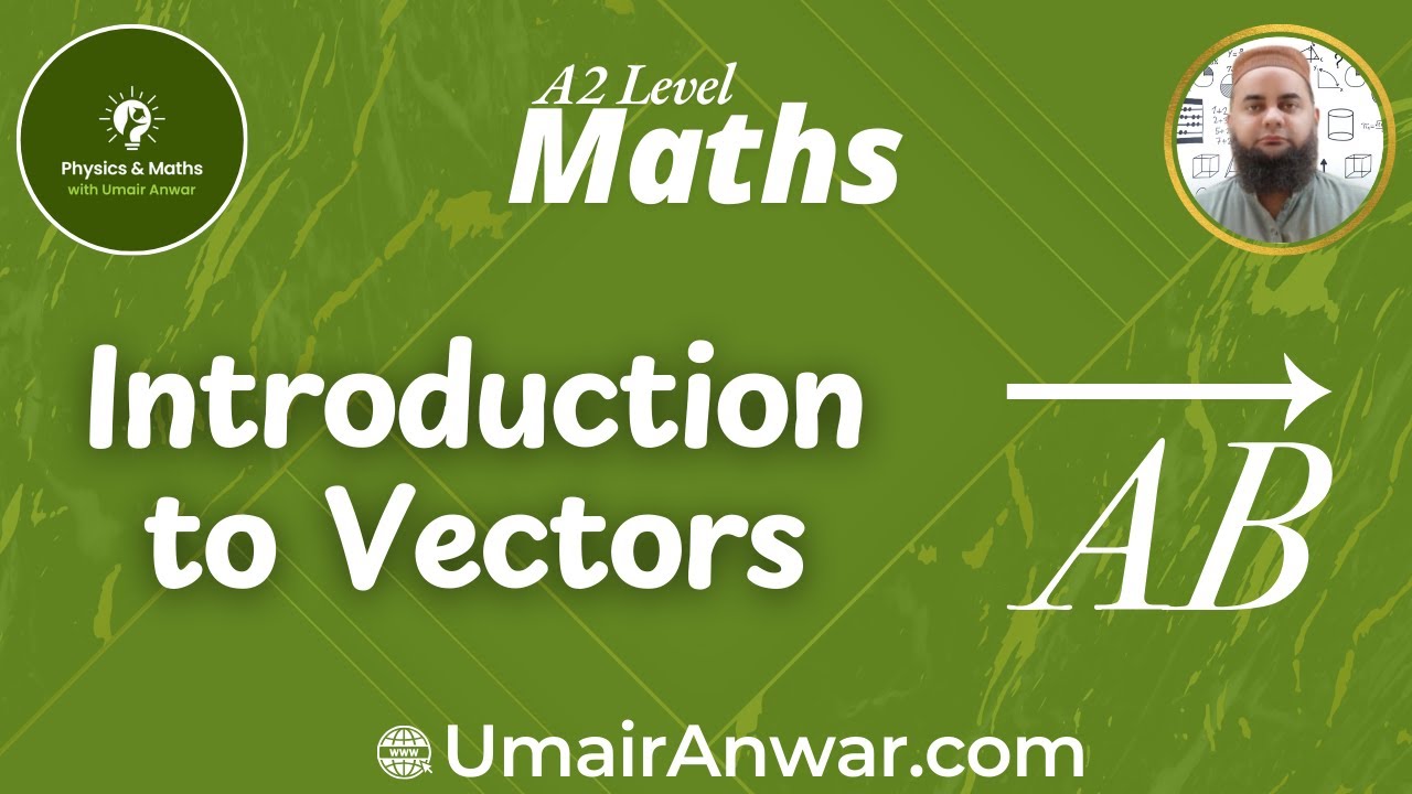 1. Introduction to Vectors | GCSE, IGCSE & Edexcel A2 Maths (P2 & P3 ...