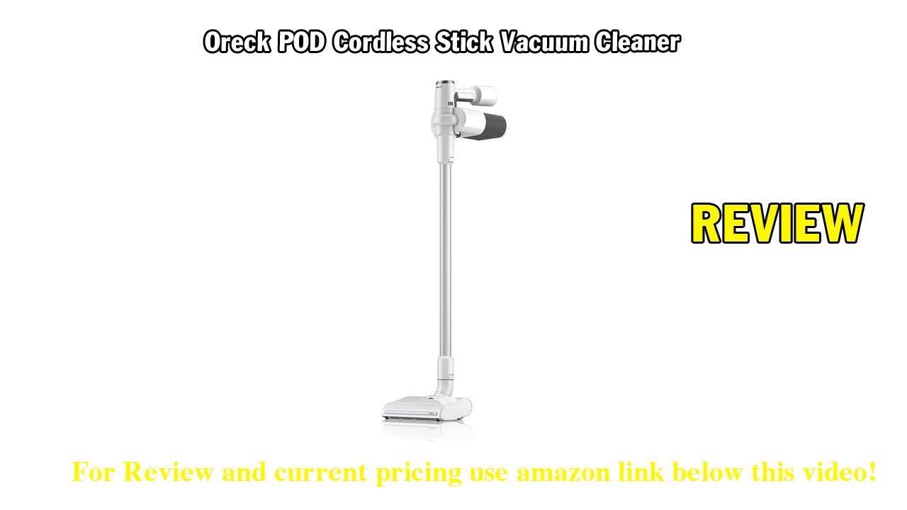 Review Oreck POD Cordless Stick Vacuum Cleaner 2021 - YouTube