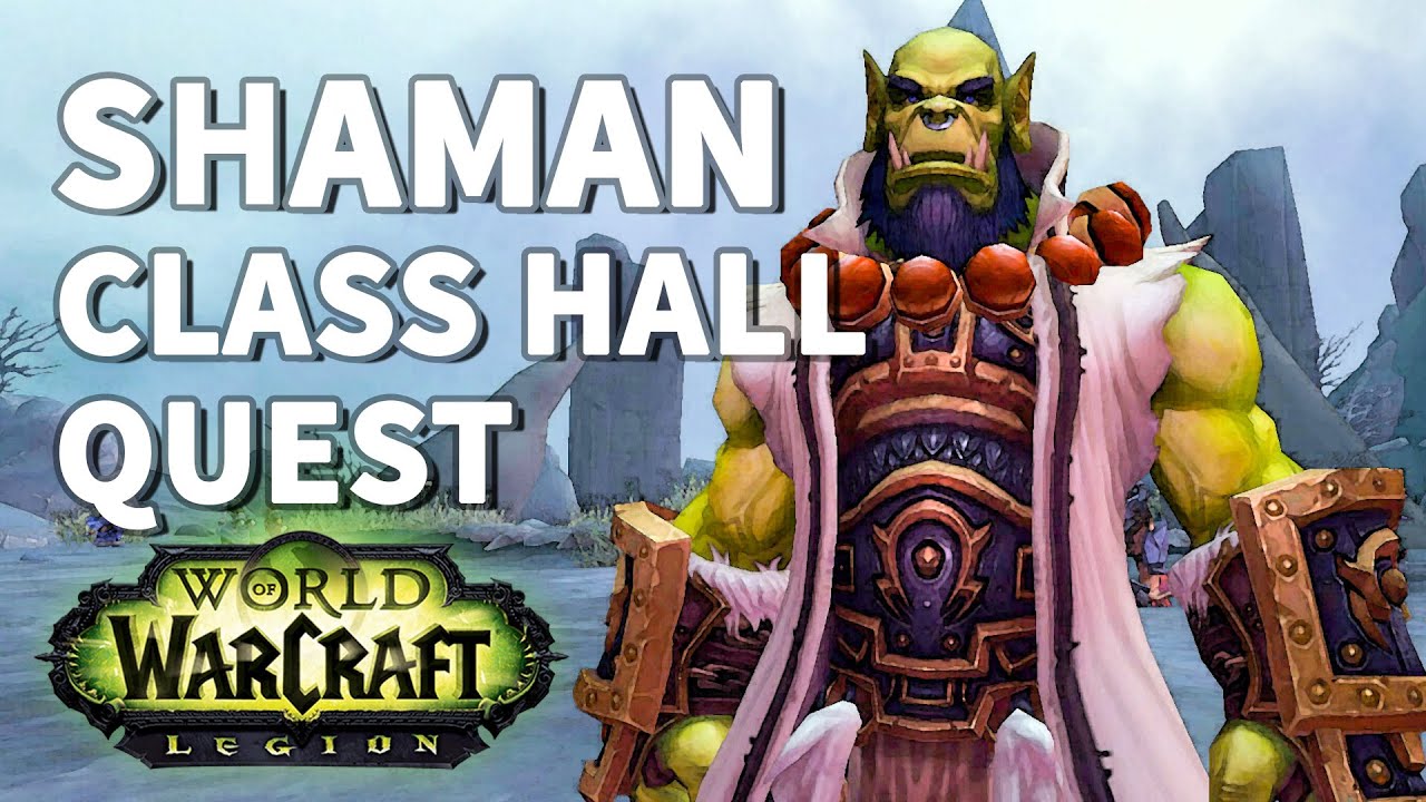 A Ring Unbroken WoW Shaman Class Hall Quest - YouTube