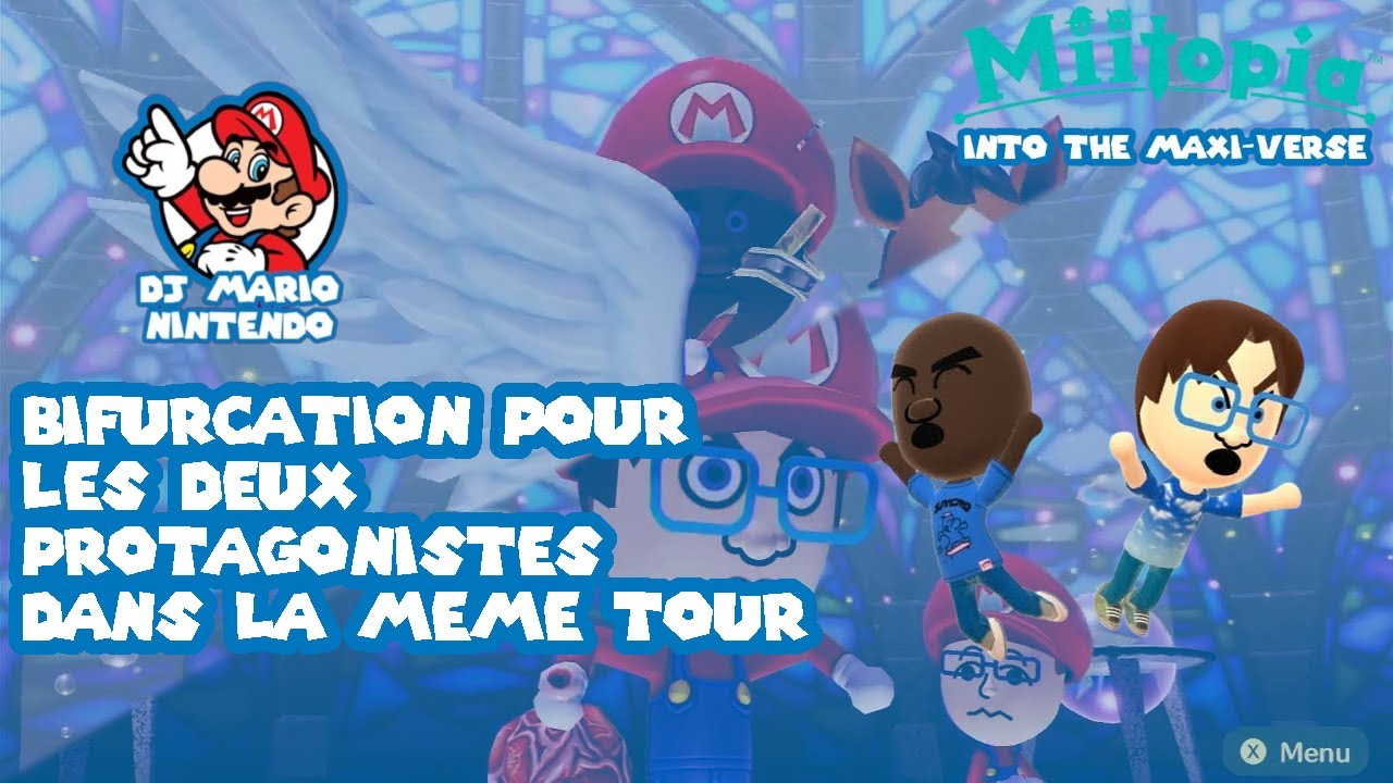 Une tour, deux protagonistes - Miitopia : Into the Maxi-Verse - YouTube