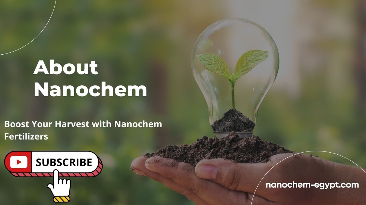 Boost Your Harvest with Nanochem Fertilizers - YouTube