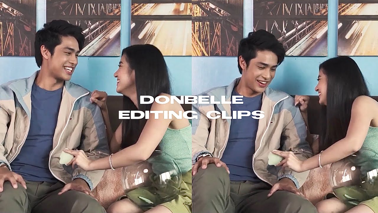donbelle editing clips - YouTube