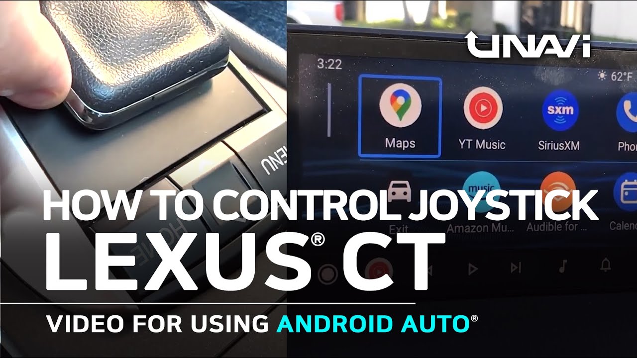 How to Control Android Auto using Lexus Joystick with UNAVI Android ...
