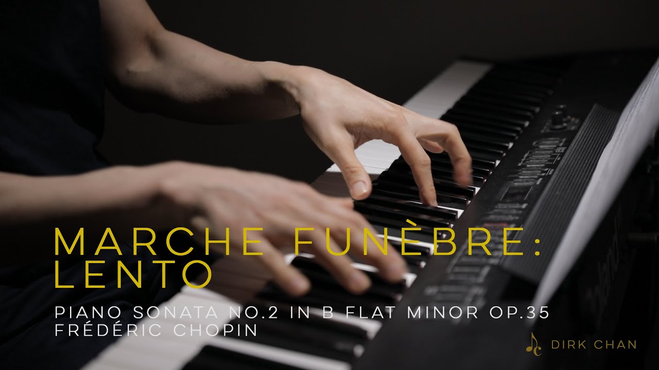 Chopin Funeral March Piano Op.35 Marche Funebre 1840 Sonata No.2 in B ...