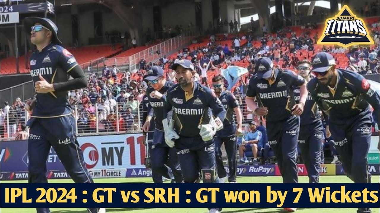 IPL 2024 : GT vs SRH : GT won by 7 wickets || Mohit Sharma 3 Wickets ...
