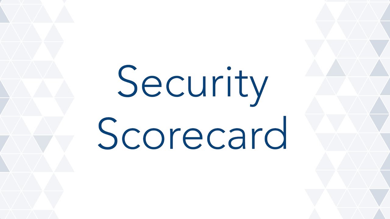 Embed SecurityScorecard Ratings into Your TPRM Program | ProcessUnity ...