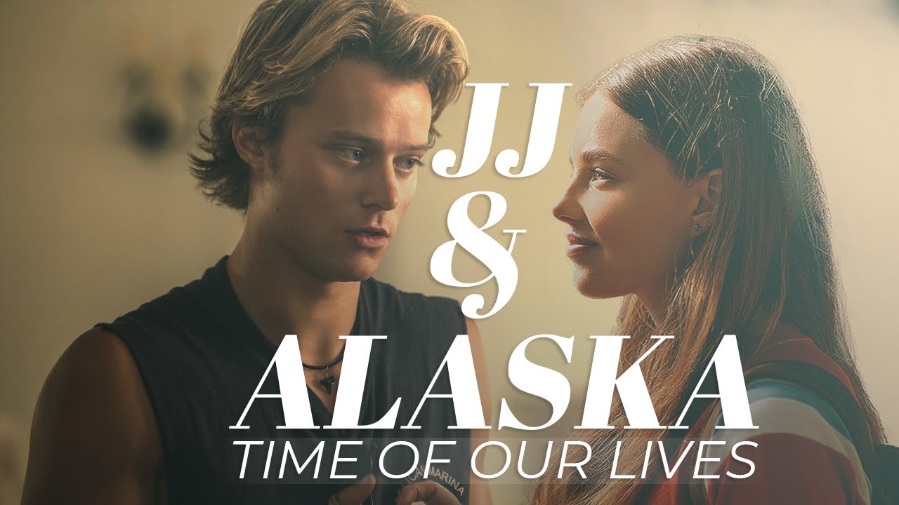 JJ & Alaska [Time Of Our Lives] - YouTube