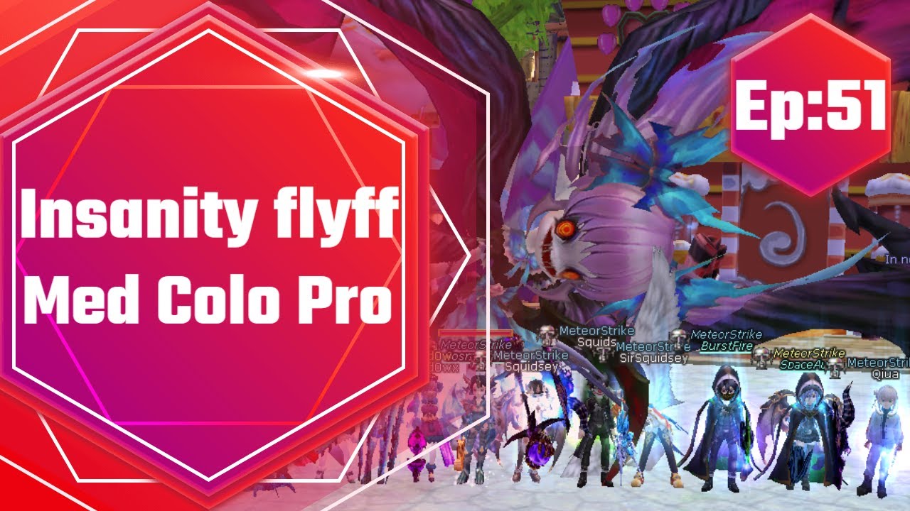 Insanity Flyff - Solo Medium Colo Pro (Ep:51) - YouTube