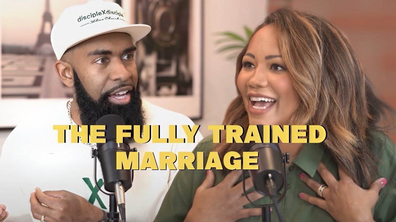 The Fully Trained Marriage | How to Have a Resilient Marriage with Ken ...