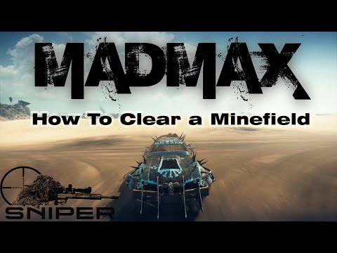 MAD MAX #Türkçe Oynanış - Mayın Tarlası Nasıl Temizlenir? / How To Clear a Minefield
