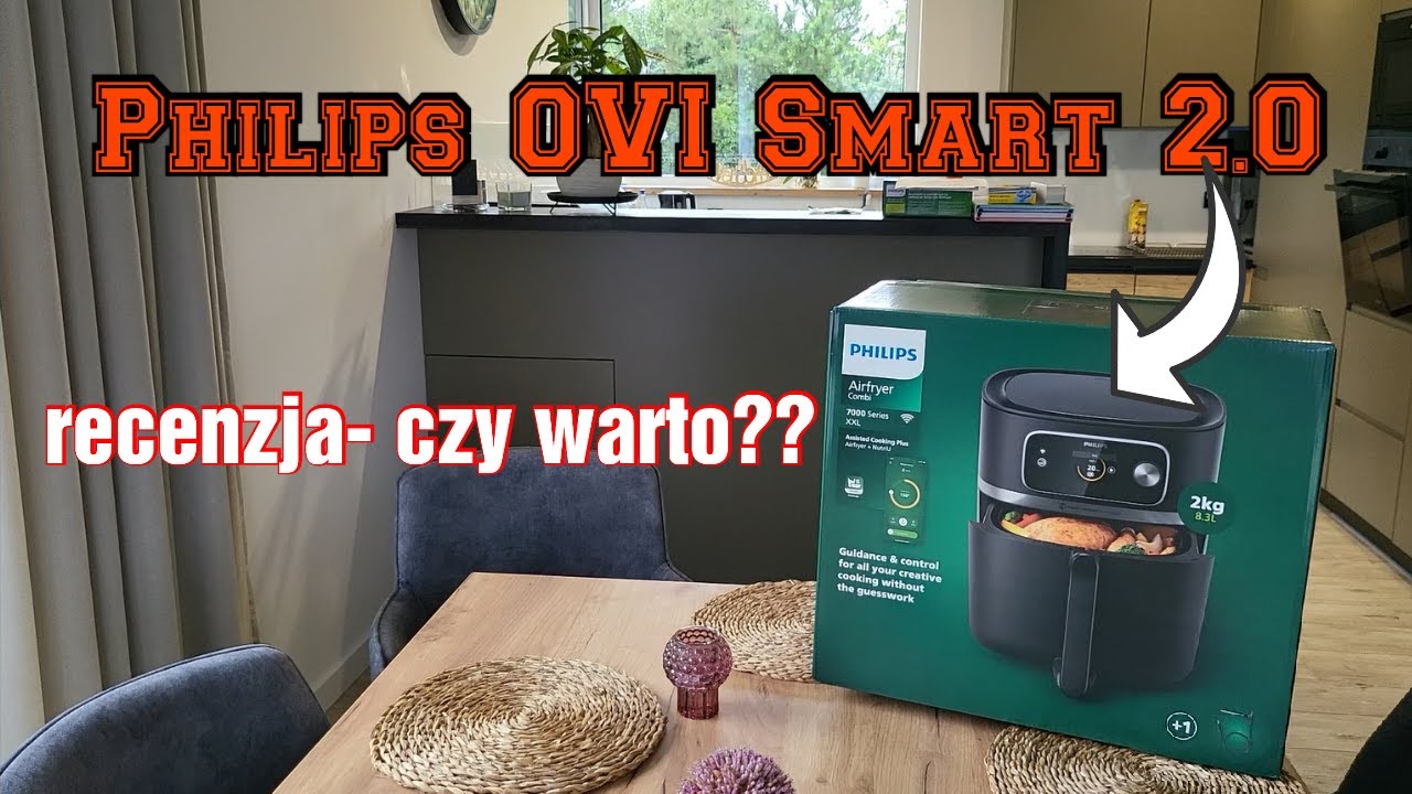 Recenzja Philips OVI Smart 2.0 (SKU: HD9880/90) AirFryier ...