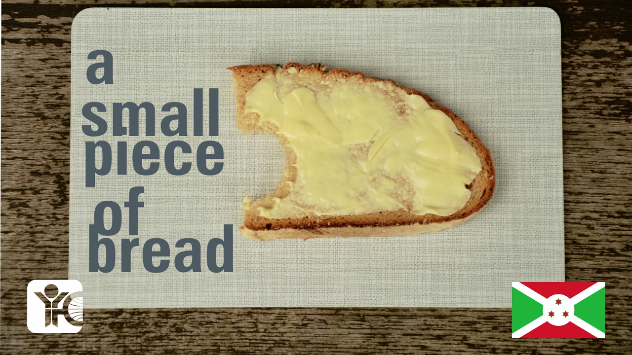 A Small Piece of Bread - YouTube